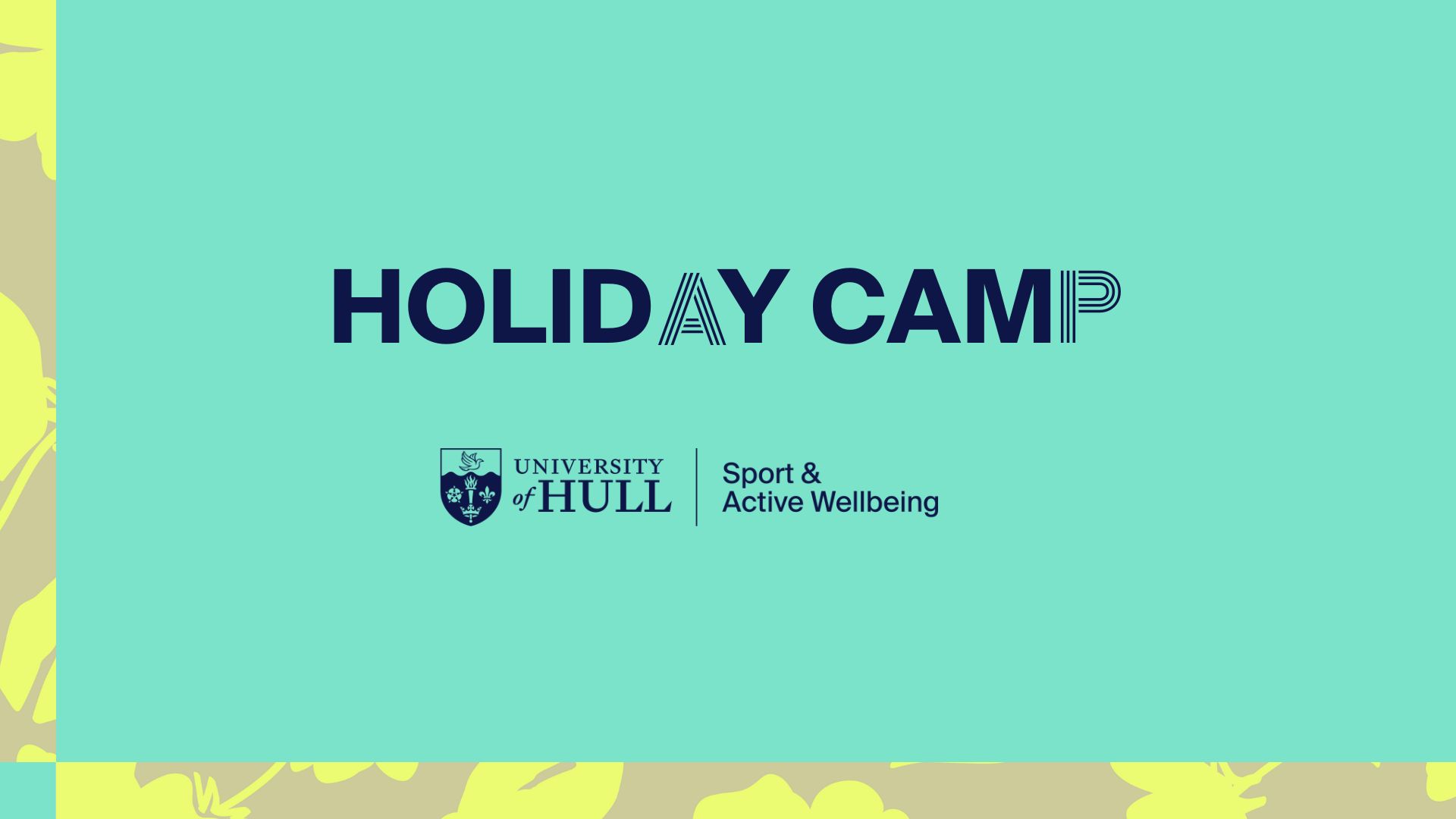 Exciting Announcement: University of Holiday Summer Camps Now Open for Registration - Hull ...